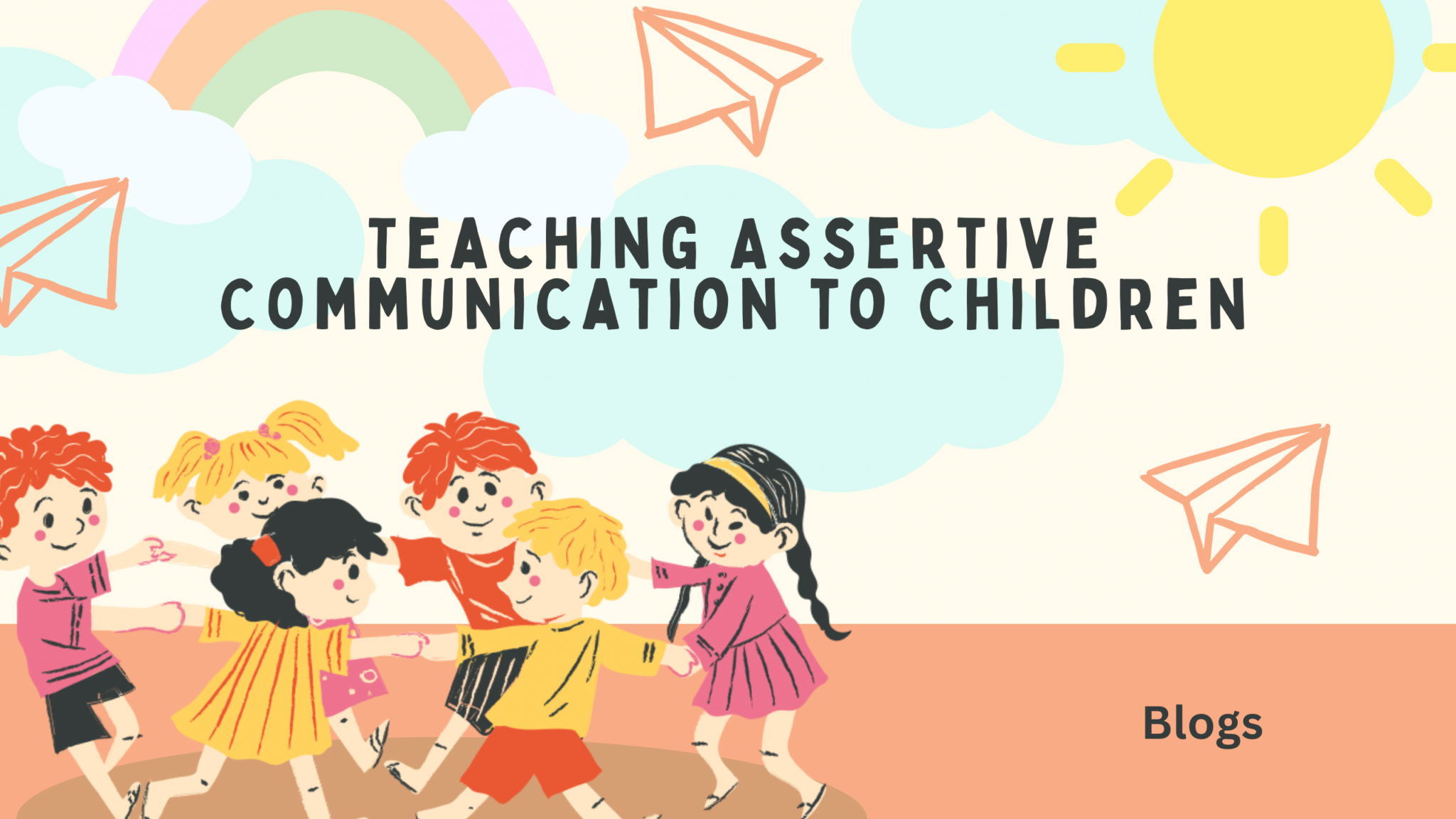 Teaching Assertive Communication to Children – Copy – Rhynsacademy